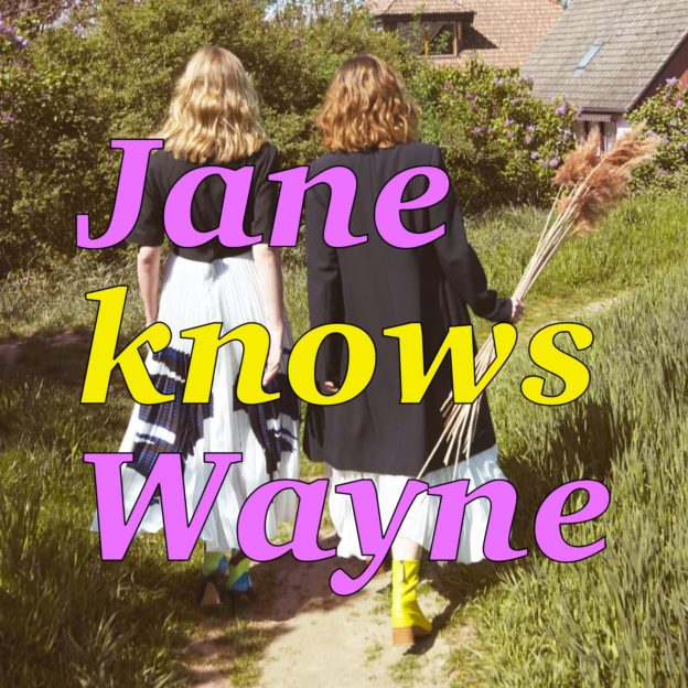 Jane knows Wayne: Unser Podcast ist zurück! - Jane Wayne News